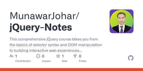 Github Munawarjoharjquery Notes This Comprehensive Jquery Course Takes You From The Basics