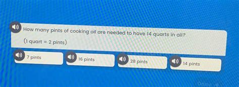 How Many Pints Of Cooking Oil Are Needed To Have 14 Quarts In All 1