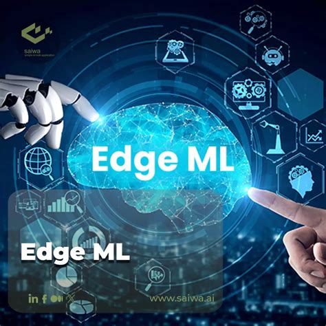 Revolutionize Your AI Unleash The Power Of Edge ML