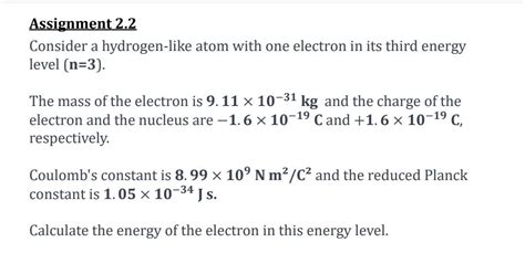 Solved Assignment 2 2 Consider A Hydrogen Like Atom With One