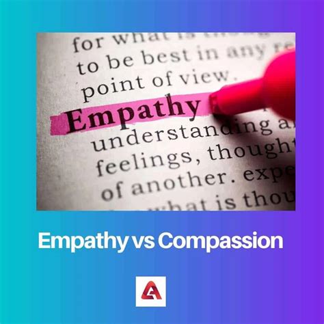 Empathy Vs Compassion Difference And Comparison