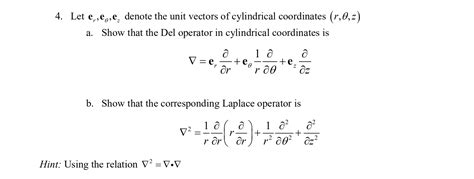 Solved 4 Let E2 Denote The Unit Vectors Of Cylindrical