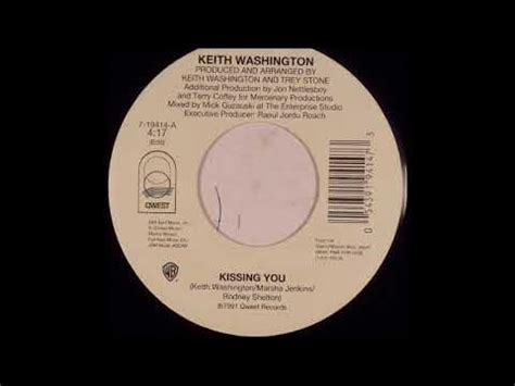 Keith Washington Kissing You 7 Edit Youtube