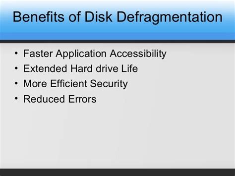 Disk Defragmenter Benefits That Are Hard To Overlook