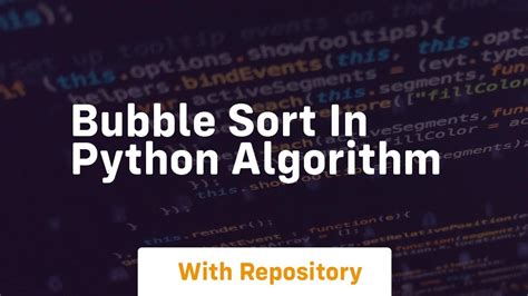 Bubble Sort In Python Algorithm Youtube
