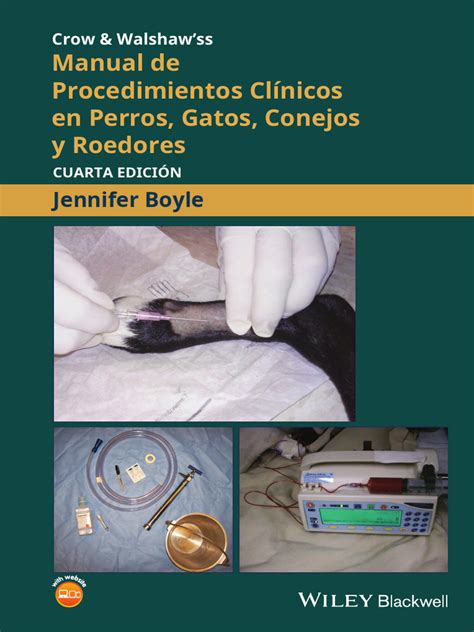Manual De Procedimientos Clínicos En Perros Gatos Conejos Y Roedores