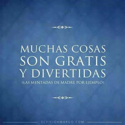 1000 Images About Chinga Tu Madre On Pinterest Mesas Posts And Spanish