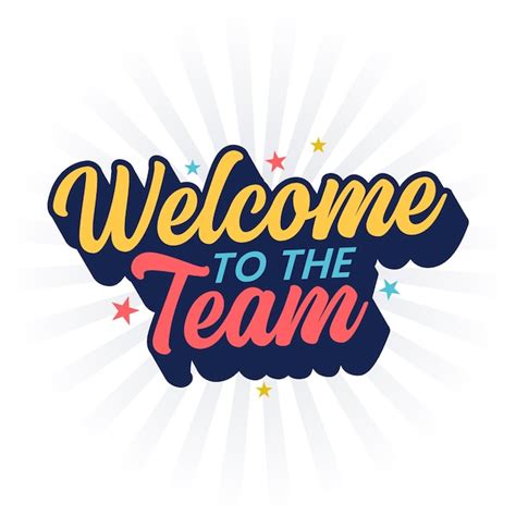 Welcome Team Sign Vectors And Illustrations For Free Download Freepik