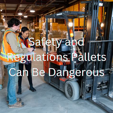 Pallet Safety Rules At Monique Wilkerson Blog