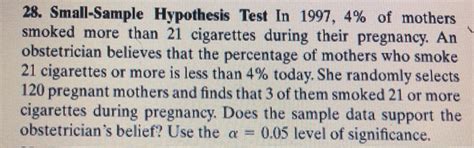 Solved 28 Small Sample Hypothesis Test In 1997 4 Of