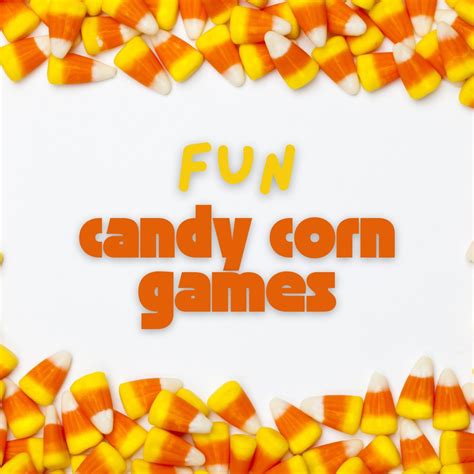 Fun Candy Corn Games Hip Hoo Rae