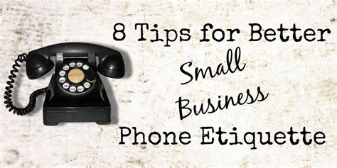 8 Tips For Better Small Business Phone Etiquette Tcc Telecom