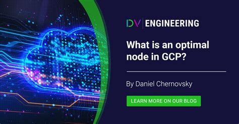 What Is An Optimal Node In Gcp Doubleverify Engineering