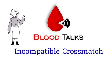 Incompatible Crossmatch Youtube