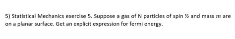 Solved Hi Please Help Solve This Statistical Mechanics Chegg