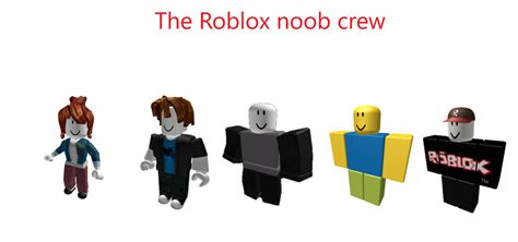 The Roblox Noob Crew By Greengreen11 On Deviantart