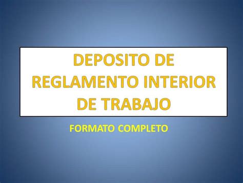 Deposito De Reglamento Interior De Trabajo Mx