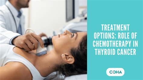 Treatment Options Role Of Chemotherapy In Thyroid Cancer