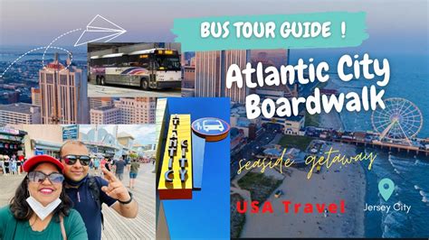 Bus Tour Guide For Atlantic City Boardwalk Perfect Seaside Getawayin
