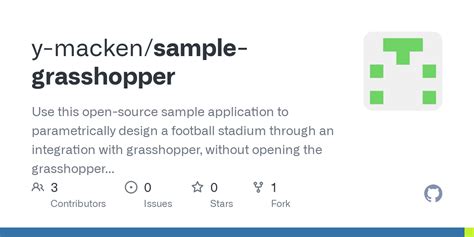 Github Y Mackensample Grasshopper Use This Open Source Sample Application To Parametrically