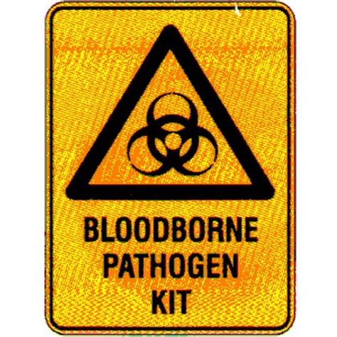 Plastic Warning Bloodborne Pathogen Kit Sign B Protected