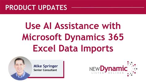 Use Ai Assistance With Microsoft Dynamics 365 Excel Data Imports
