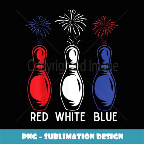 Funny Bowling Red White Blue 4th Of July Independence Bowler Inspire