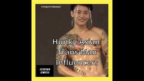 3 Hunky Asian Trans Men Youtube