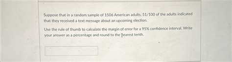 Solved Suppose That In A Random Sample Of American Chegg Com