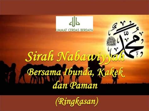 11 Sirah Nabawiyah Bersama Ibunda Kakek Dan Pamanpptx