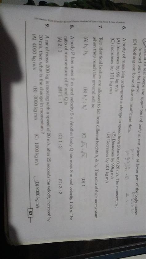 A Body P Has Mass 2 M And Velocity 5v Another Body Q Has Mass 8 M And Ve