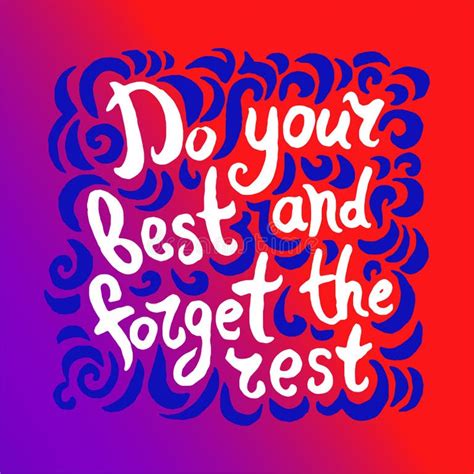Vector Hand Drawn Illustration Of Quote Lettering Do Your Best And