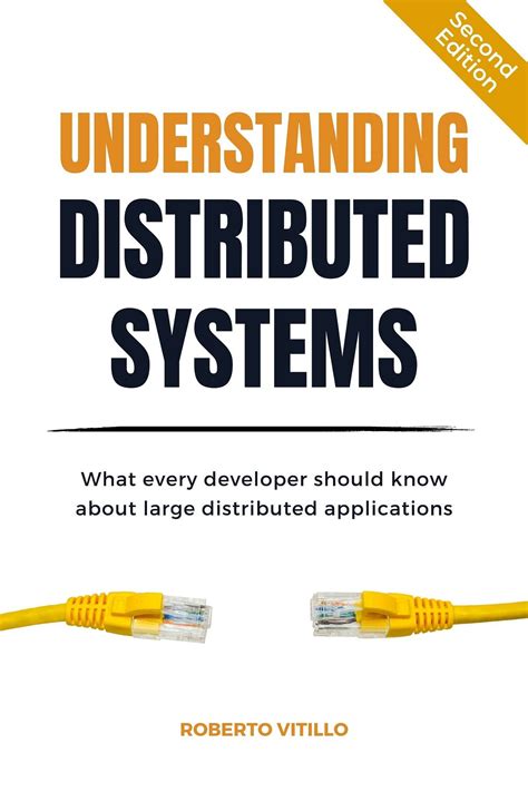 Download Pdf Understanding Distributed Systems What Every Developer