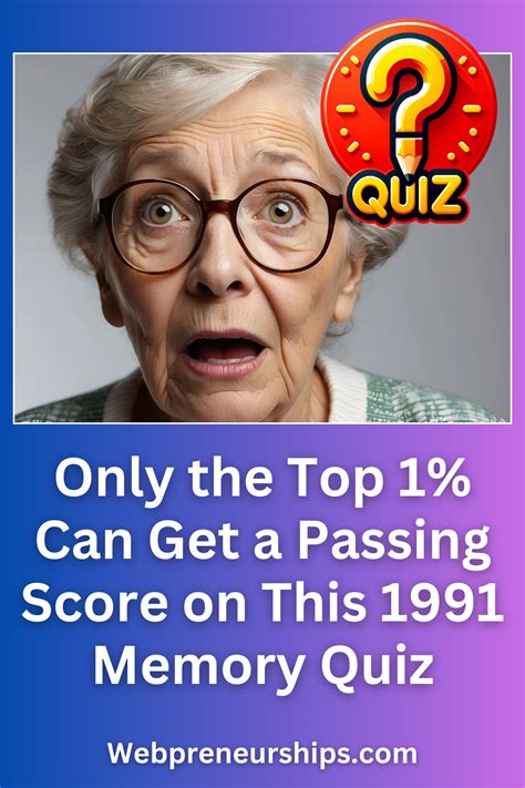 Only The Top 1 Can Get A Passing Score On This 1991 Memory Quiz