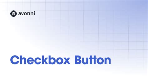 Checkbox Button Documentation Hub