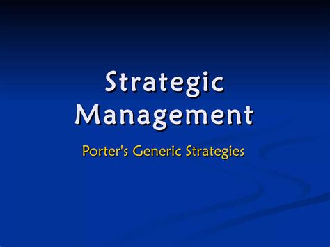 Porter S Generic Strategies PPT