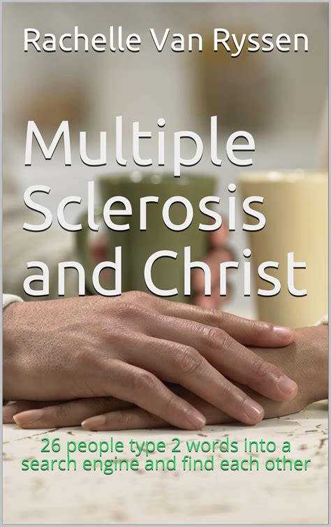 Multiple Sclerosis And Christ 26 People Type 2 Words Into A Search