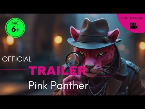 Anna Ilip On Linkedin Official Trailer 2024 Live Action Della Pantera Rosa Fantascienza…