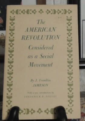 American Revolution Considered As A Social Movement By Jameson John