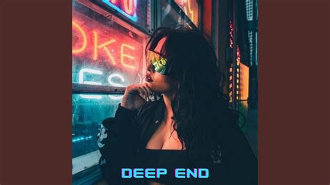 Deep End Youtube Music