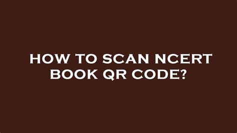 How To Scan Ncert Book Qr Code Youtube