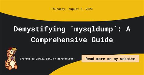 demystifying `mysqldump` a comprehensive guide daniel bahl