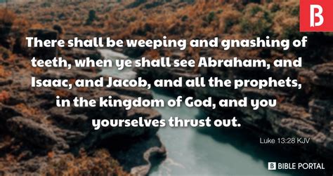 Luke 1328 Kjv Bible Scripture Image Bible Portal