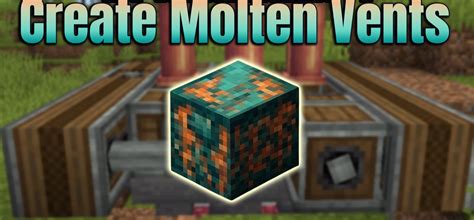 Create Molten Vents For Minecraft 1218