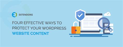 4 effective ways to protect your wordpress website content