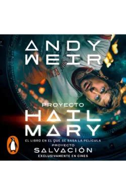 Proyecto Hail Mary Edición Ilustrada Penguin Libros