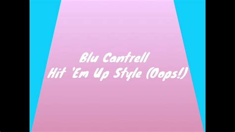 Blu Cantrell Hit ‘em Up Style Oops 1 Hour Loop Youtube