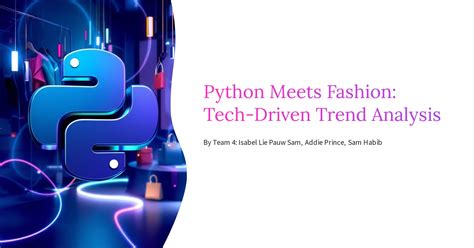 Python Meets Fashion Tech Driven Trend Analysis