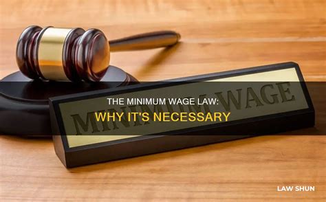 The Minimum Wage Law Why Its Necessary Lawshun