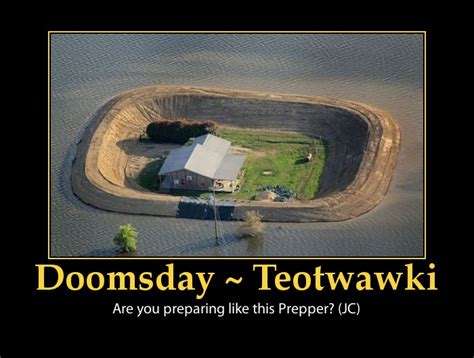Doomsday Prepper Funny Quotes Quotesgram
